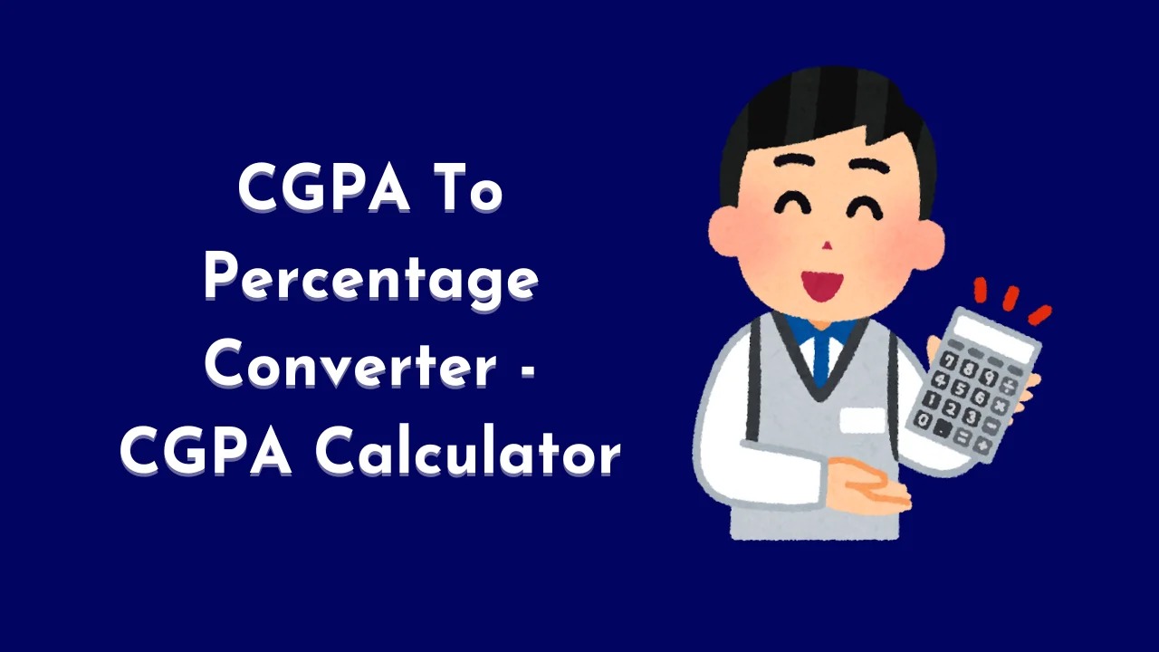 CGPA To Percentage Calculator-Good CGPA Calculator